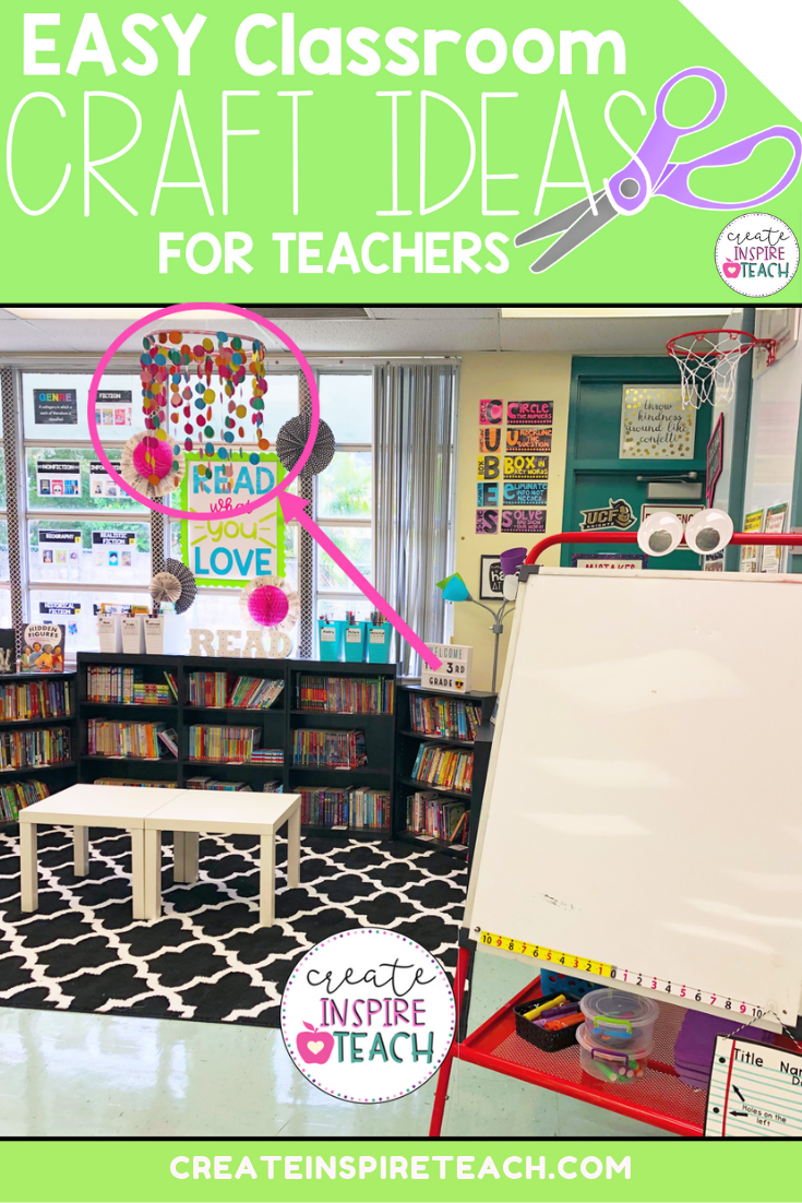 Easy Classroom Craft Ideas for Teachers - Create Inspire Teach