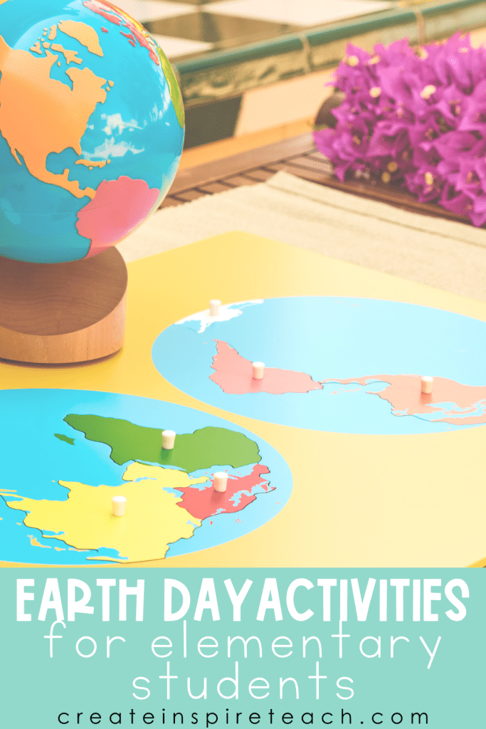 Earth Day Activities for Elementary Students - Create Inspire Teach